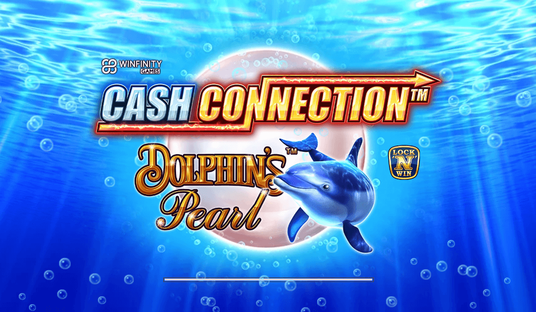 Slot Cash Connection Dolphin's Pearl